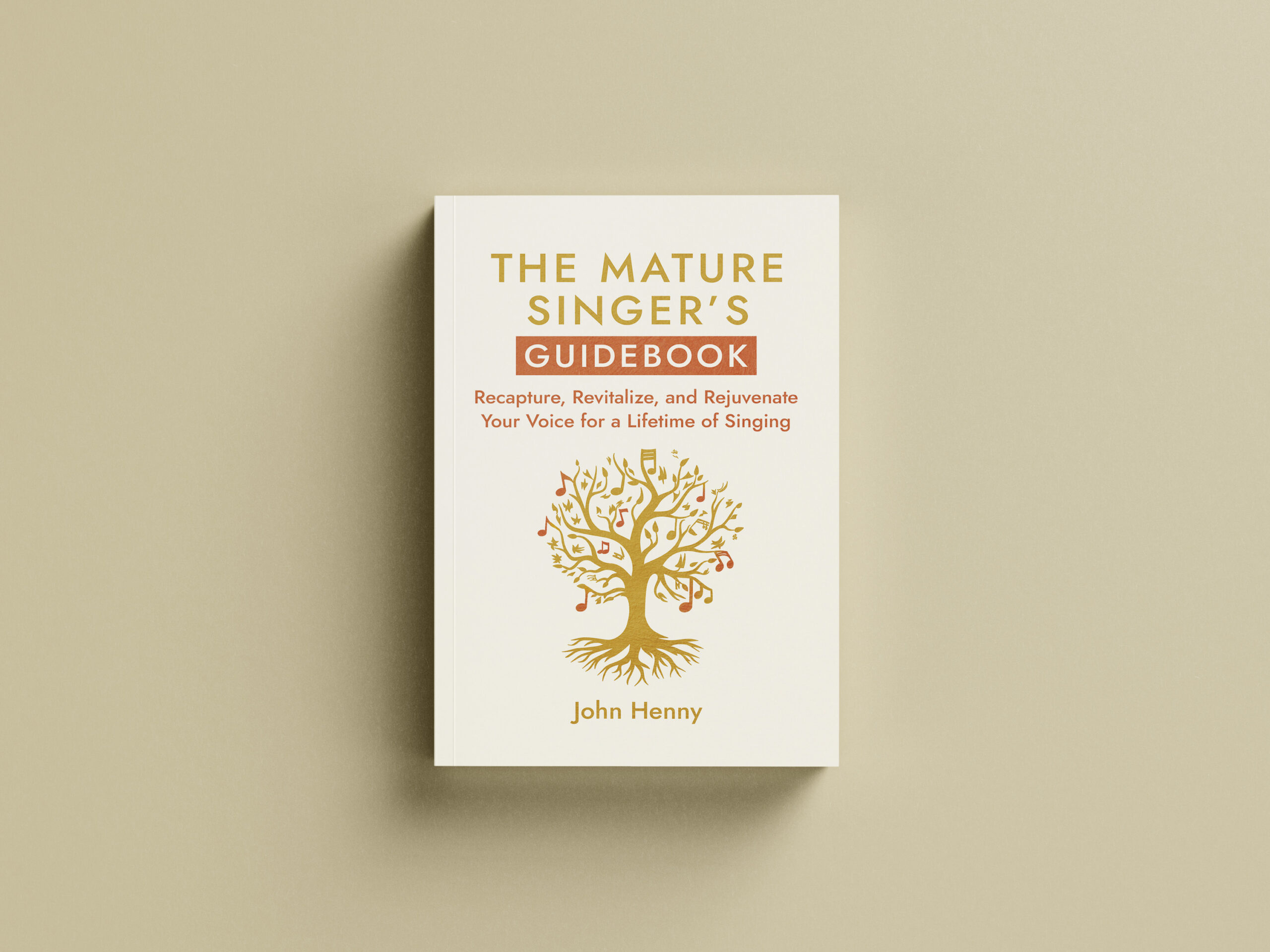 Mature Singer's Guidebook - John Henny Vocal Studio